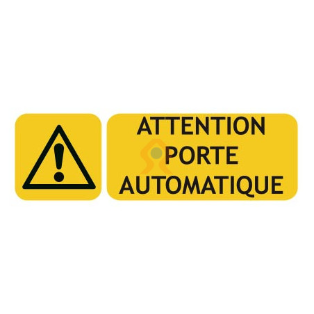 Panneaux danger attention porte automatique