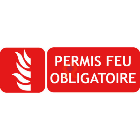 Panneau permis de feu obligatoire